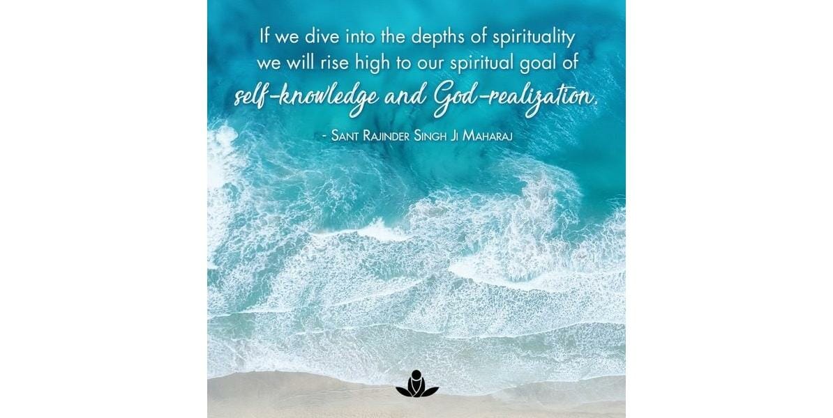 If we dive into the depths of spirituality we will rise high to our ...
